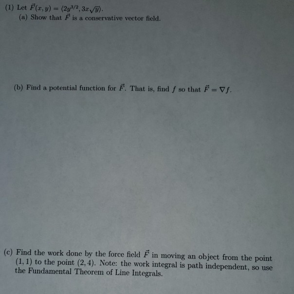 Solved (1) Let F(x, y) = (2y3/2, 3. y). (a) Show that F is a | Chegg.com