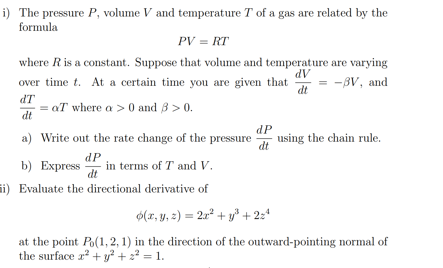 Solved i) The pressure P, volume V and temperature T of a | Chegg.com