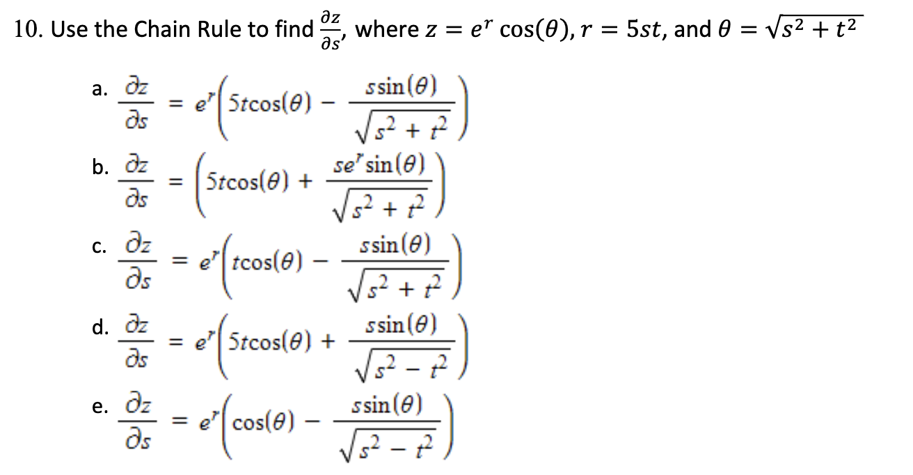 Solved Use the Chain Rule to find delzdels, ﻿where | Chegg.com