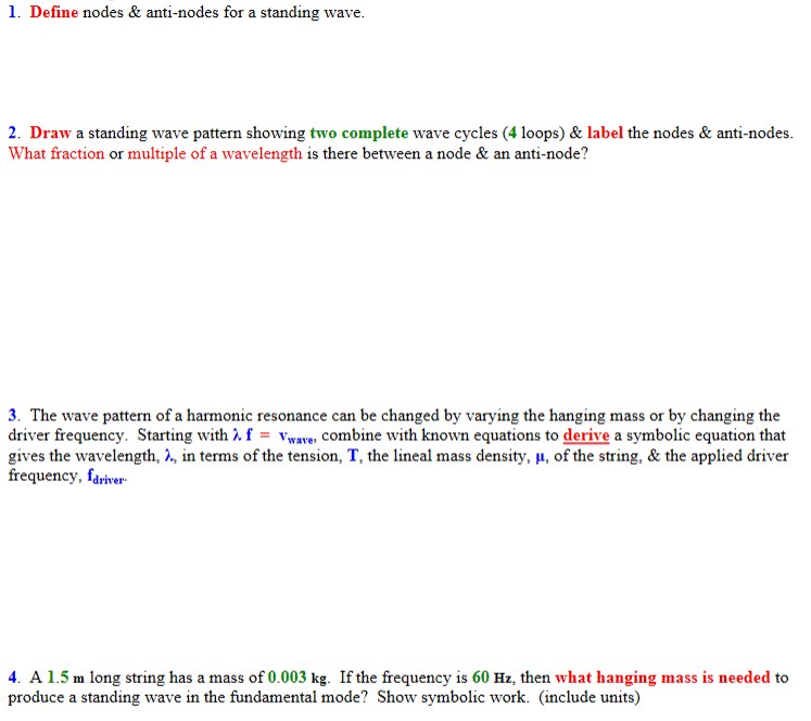 Solved 1. Define nodes & anti-nodes for a standing wave. 2. | Chegg.com