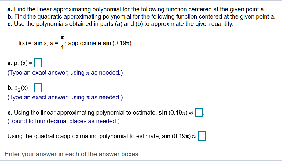 Solved a. Find the linear approximating polynomial for the | Chegg.com