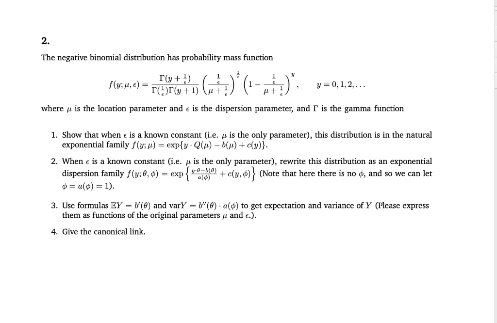 Solved 2. The negative binomial distribution has probability | Chegg.com