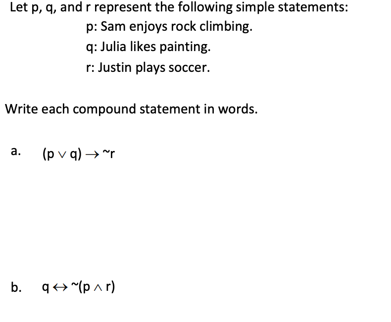 Solved Let p, q, and r represent the following simple | Chegg.com