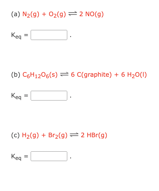Solved (a) N2(g)+O2(g)⇌2NO(g)Keq=(b) ﻿ graphite | Chegg.com