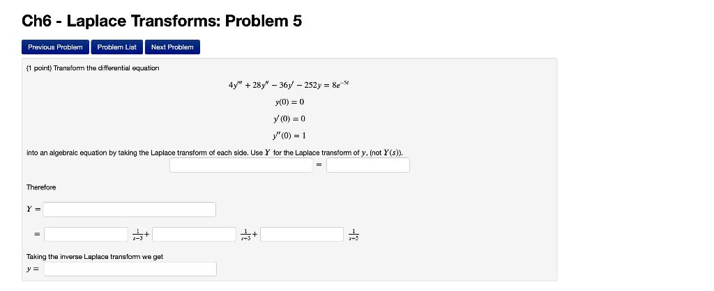 Solved Ch6 - Laplace Transforms: Problem 5 Previous Problem | Chegg.com