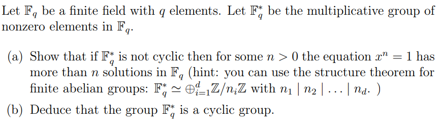 Let Fq be a finite field with q elements. Let Fq∗ be | Chegg.com