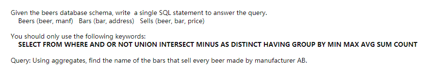 Solved Given the beers database schema, write a single SQL | Chegg.com
