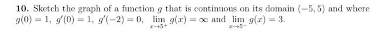 Solved 10. Sketch the graph of a function g that is | Chegg.com
