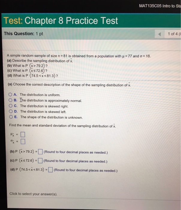 Solved MAT135C05 Intro to Sta Test: Chapter 8 Practice Test | Chegg.com