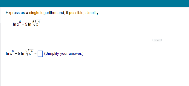 Solved Express as a single logarithm and, if possible, | Chegg.com