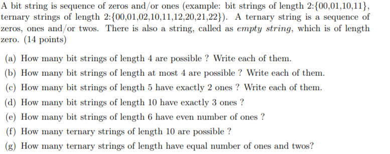 Solved A Bit String Is Sequence Of Zeros And Or Ones