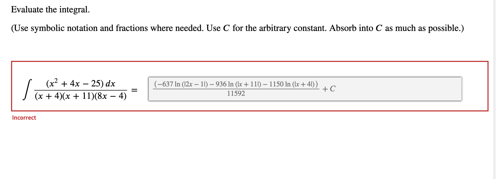 Solved Evaluate the integral. (Use symbolic notation and | Chegg.com
