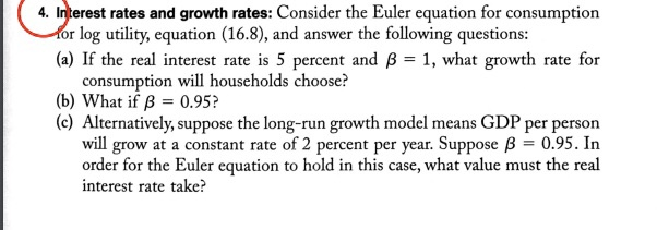 Solved 4 Interest rates and growth rates: Consider the Euler | Chegg.com