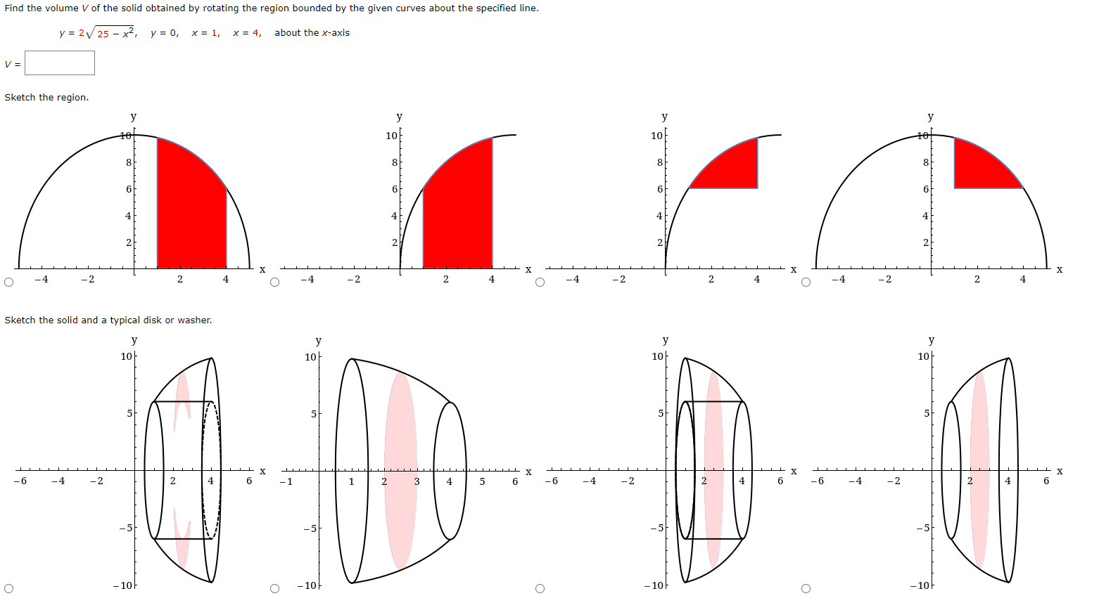 Solved y=225−x2,y=0,x=1 V= Sketch the region. Sketch the | Chegg.com