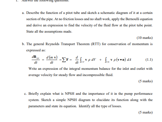 Solved a. Describe the function of a pitot tube and sketch a | Chegg.com