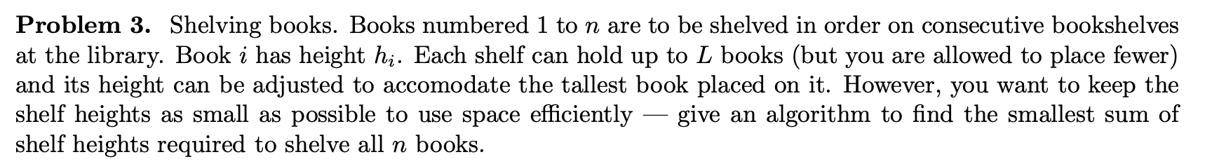 Solved Problem 3. Shelving books. Books numbered 1 to n are | Chegg.com