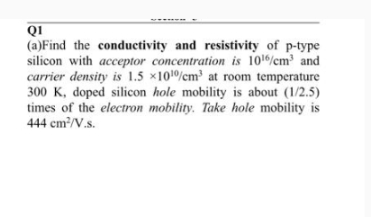 Solved Q1(a)Find ﻿the conductivity and resistivity | Chegg.com