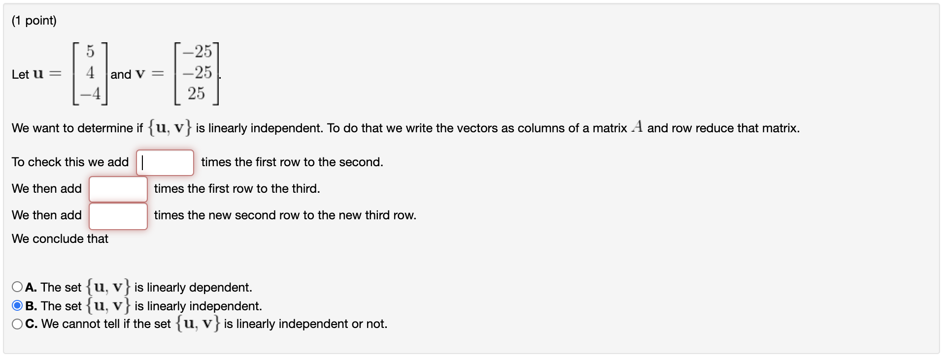 Solved (1 point) 5 4. Let U = and V = -25 -25 25 We want to | Chegg.com