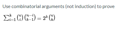 Solved Use combinatorial arguments (not induction) to prove | Chegg.com