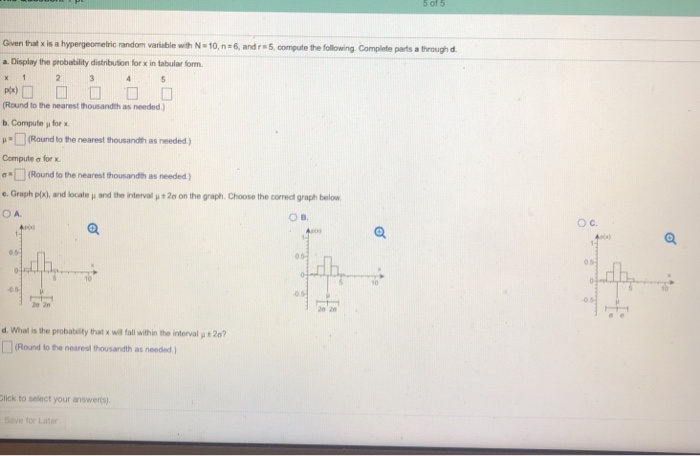 Solved 5 Of 5 Given That X Is A Hypergeometric Random 3784