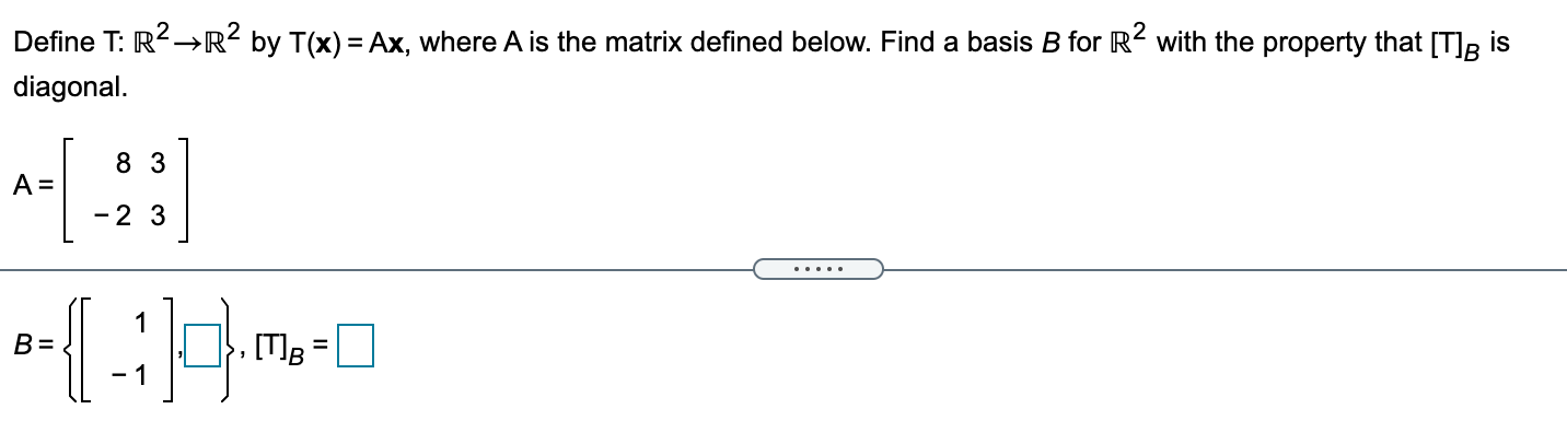 Solved Define T: R2 R2 by T(x) = Ax, where A is the matrix | Chegg.com