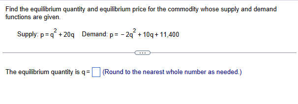 Solved Find the equilibrium quantity and equilibrium price | Chegg.com