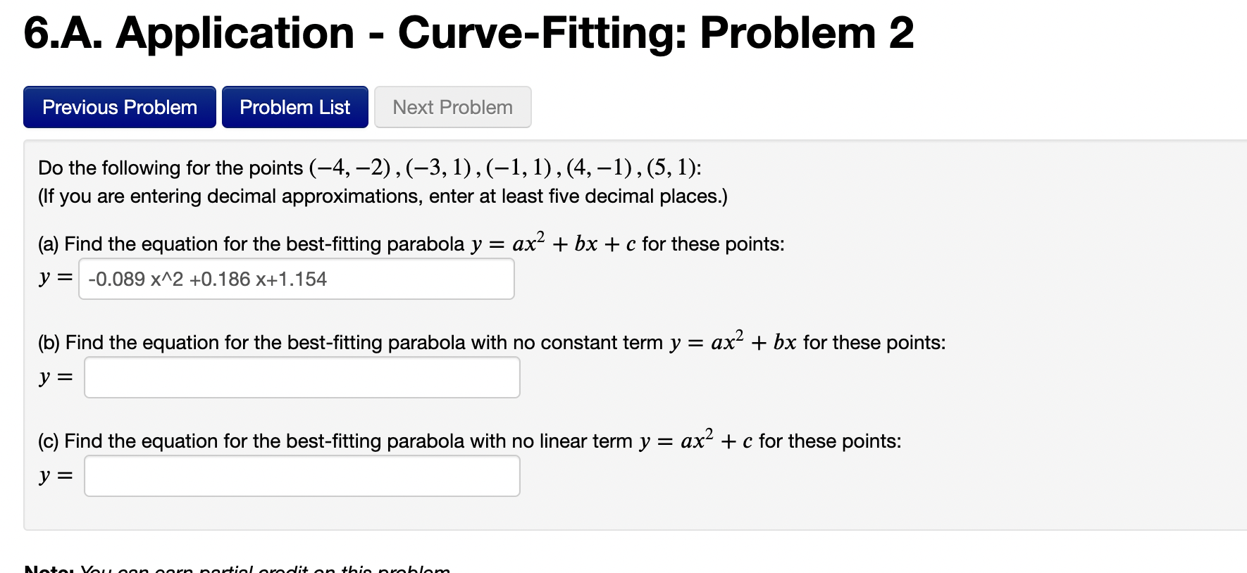 Solved 6.A. Application - Curve-Fitting: Problem 2 Previous | Chegg.com