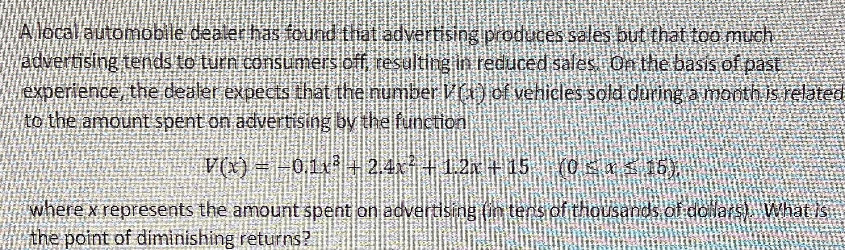 Solved A local automobile dealer has found that advertising | Chegg.com