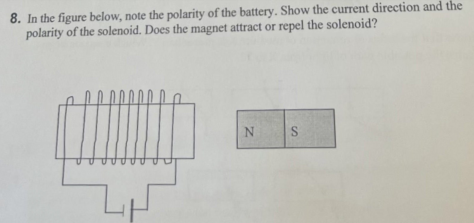 Solved 8. In the figure below, note the polarity of the | Chegg.com