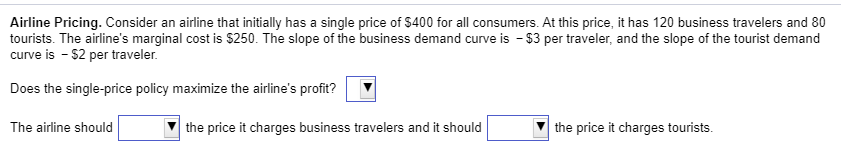 Solved Airline Pricing. Consider an airline that initially | Chegg.com