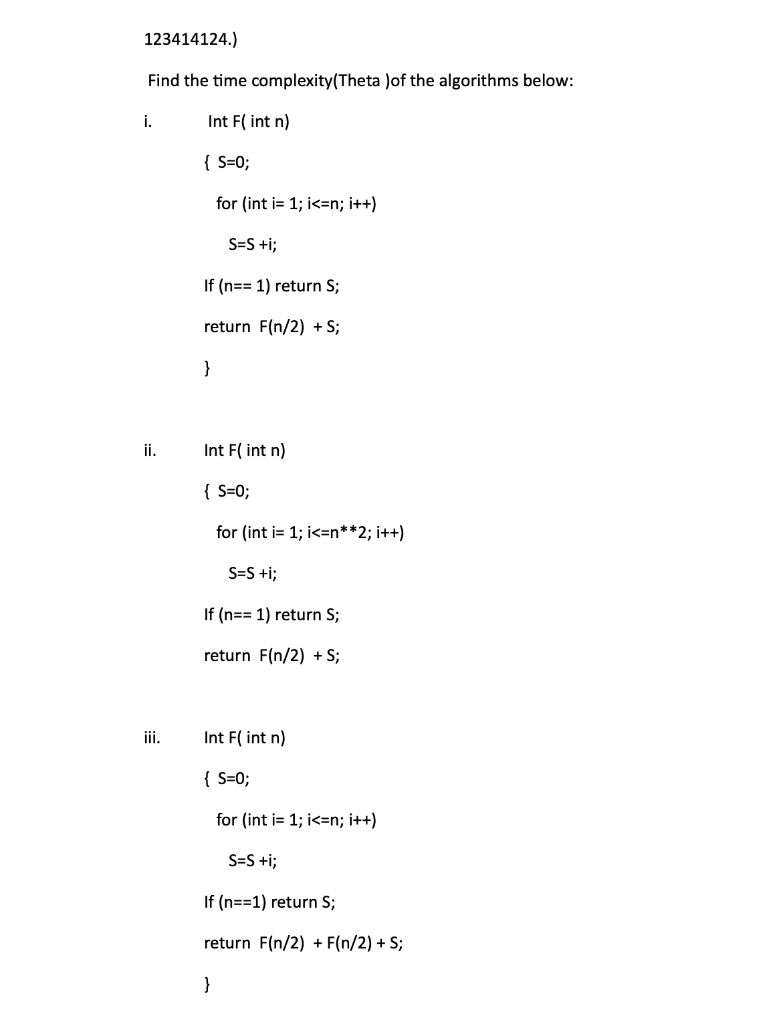 Solved 123414124.) Find the time complexity(Theta )of the | Chegg.com