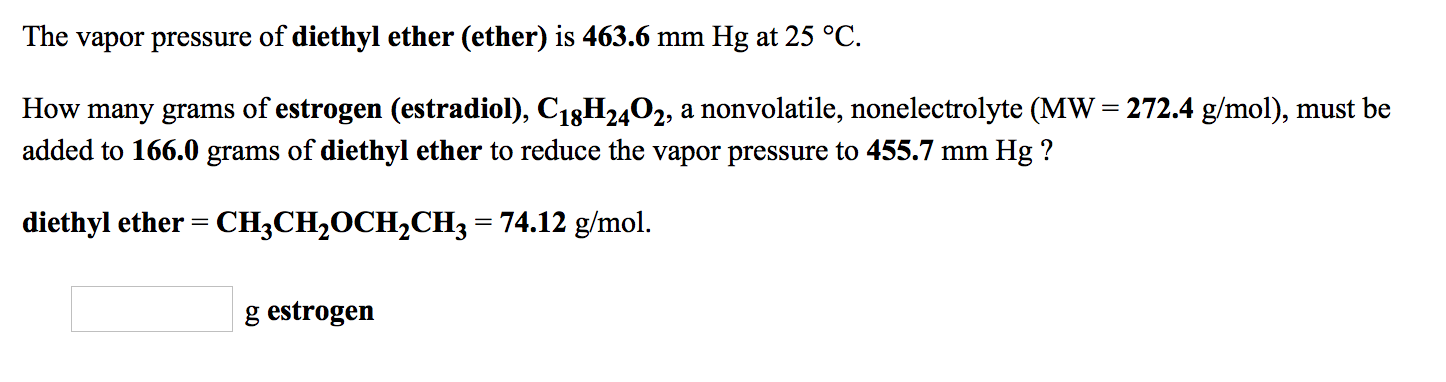 Solved The vapor pressure of diethyl ether (ether) is 463.6 | Chegg.com