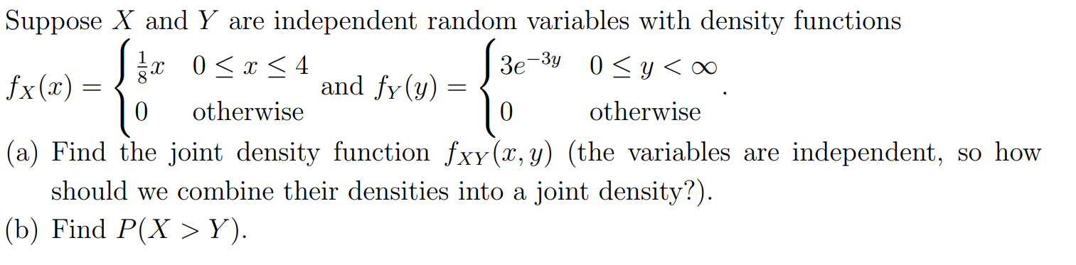 Solved Suppose X and Y are independent random variables with | Chegg.com