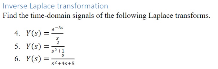 Solved Inverse Laplace transformation Find the time-domain | Chegg.com