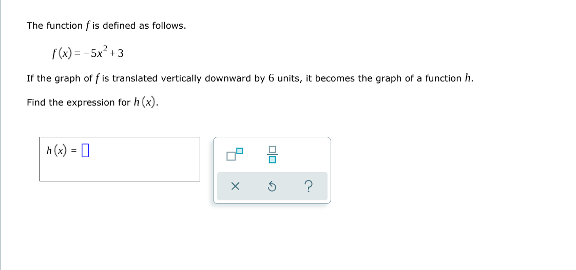 Solved The function f is defined as follows. f(x) = -5x2+3 | Chegg.com