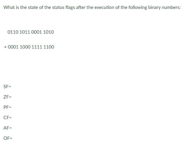 Solved What is the state of the status flags after | Chegg.com