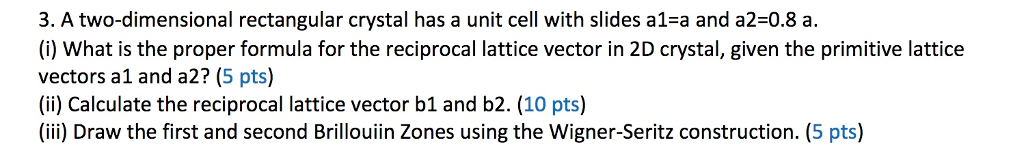 Solved 3. A two-dimensional rectangular crystal has a unit | Chegg.com
