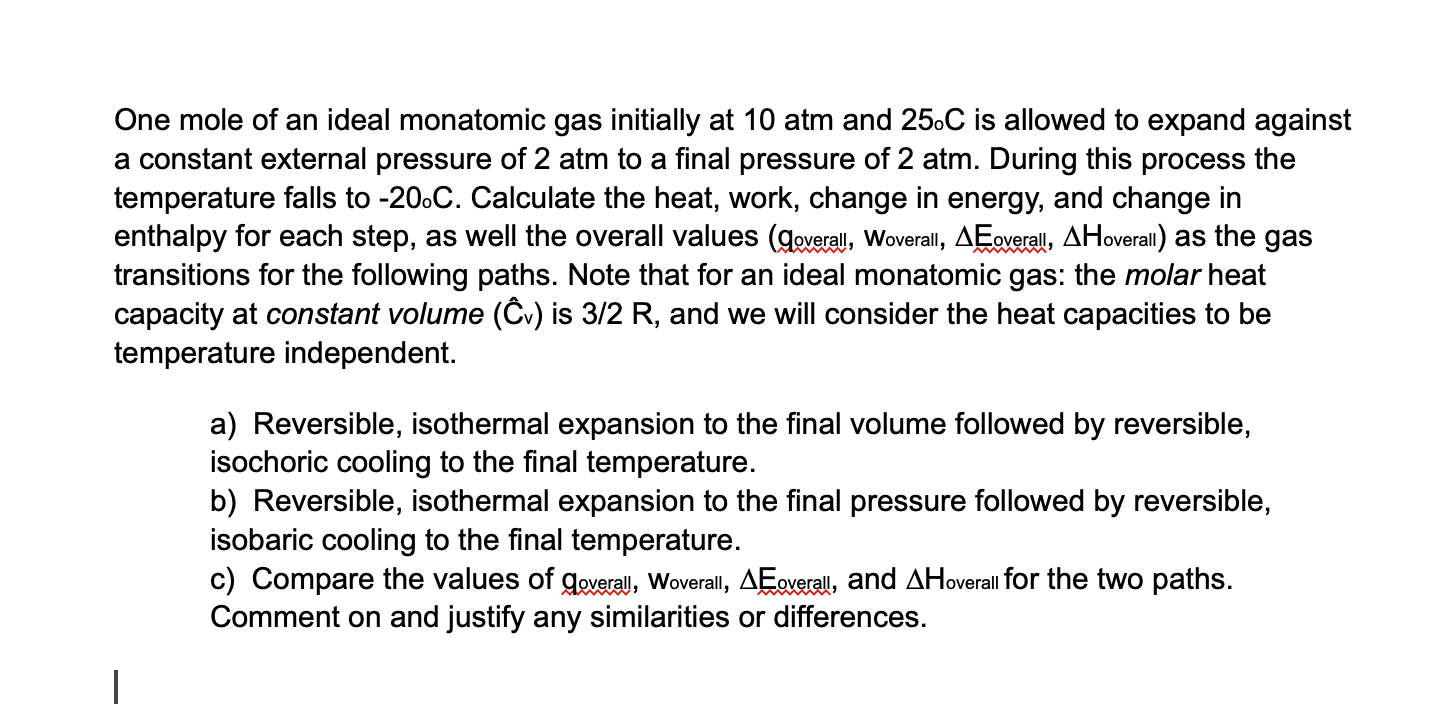 Solved One mole of an ideal monatomic gas initially at 10 | Chegg.com