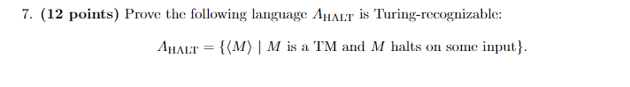 Solved (12 ﻿points) ﻿Prove the following language ΛHALT ﻿is | Chegg.com