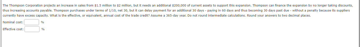 Solved Nominal cost: % Effective cost: % | Chegg.com