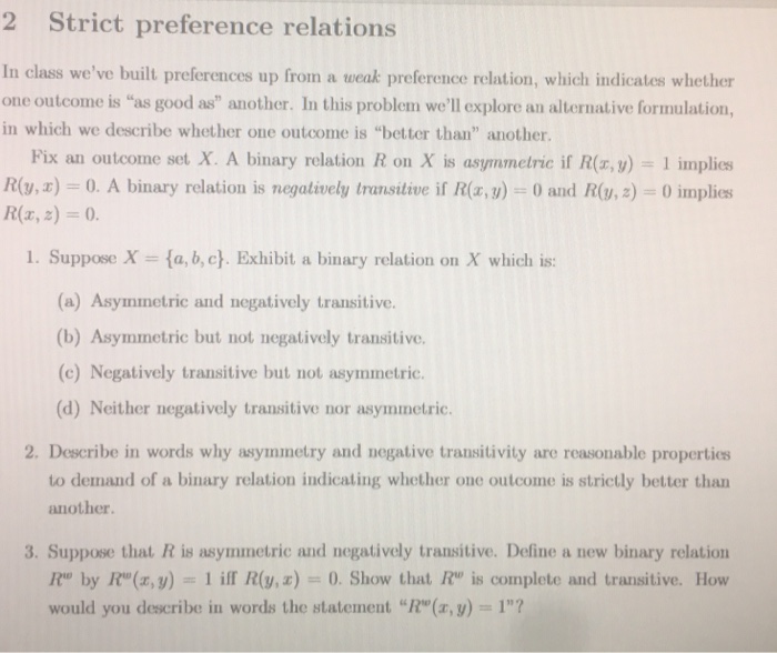 Solved 2 Strict preference relations In class we've built | Chegg.com
