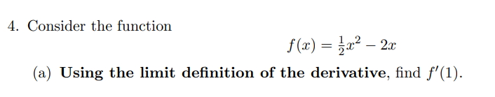 Solved 4. Consider the function f(x)=21x2−2x (a) Using the | Chegg.com