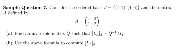 Solved Sample Question 7. Consider the ordered basis B = | Chegg.com
