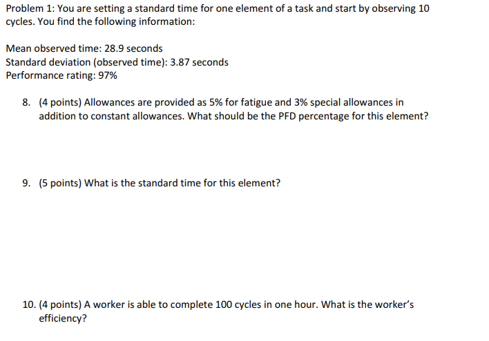 Solved Problem 1: You are setting a standard time for one | Chegg.com
