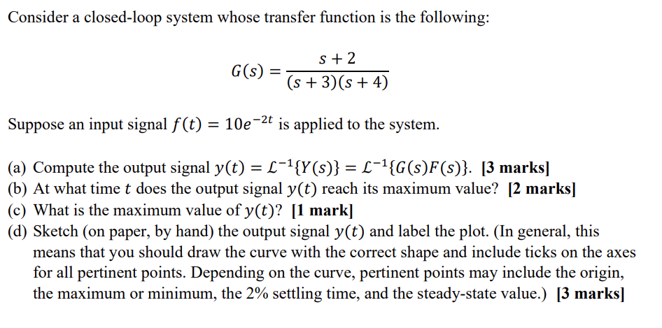 Solved Consider a closed-loop system whose transfer function | Chegg.com
