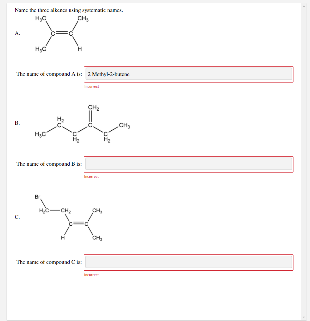 Solved Name the three alkenes using systematic names. HC CH3 | Chegg.com