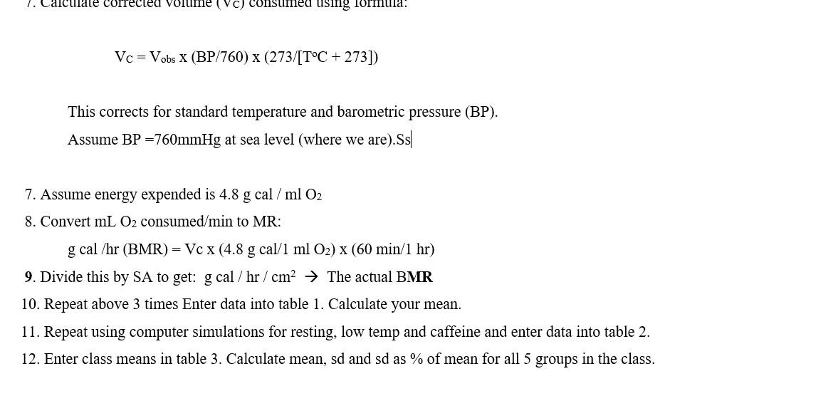 1. Calculate corrected volume (VC) consu using | Chegg.com