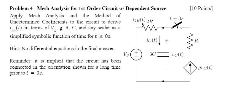 Solved Problem 4 - Mesh Analysis for 1st-Order Circuit w/ | Chegg.com