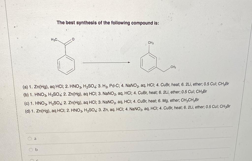 Solved The best synthesis of the following compound is: H3G | Chegg.com