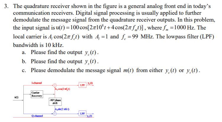 Solved 3. The quadrature receiver shown in the figure is a | Chegg.com
